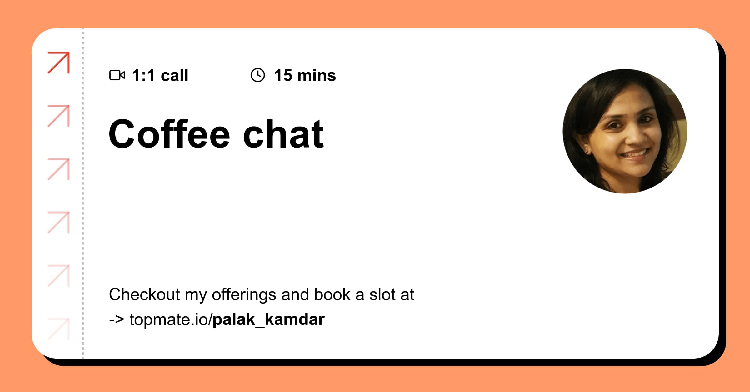 Exploratory Call with Palak Kamdar